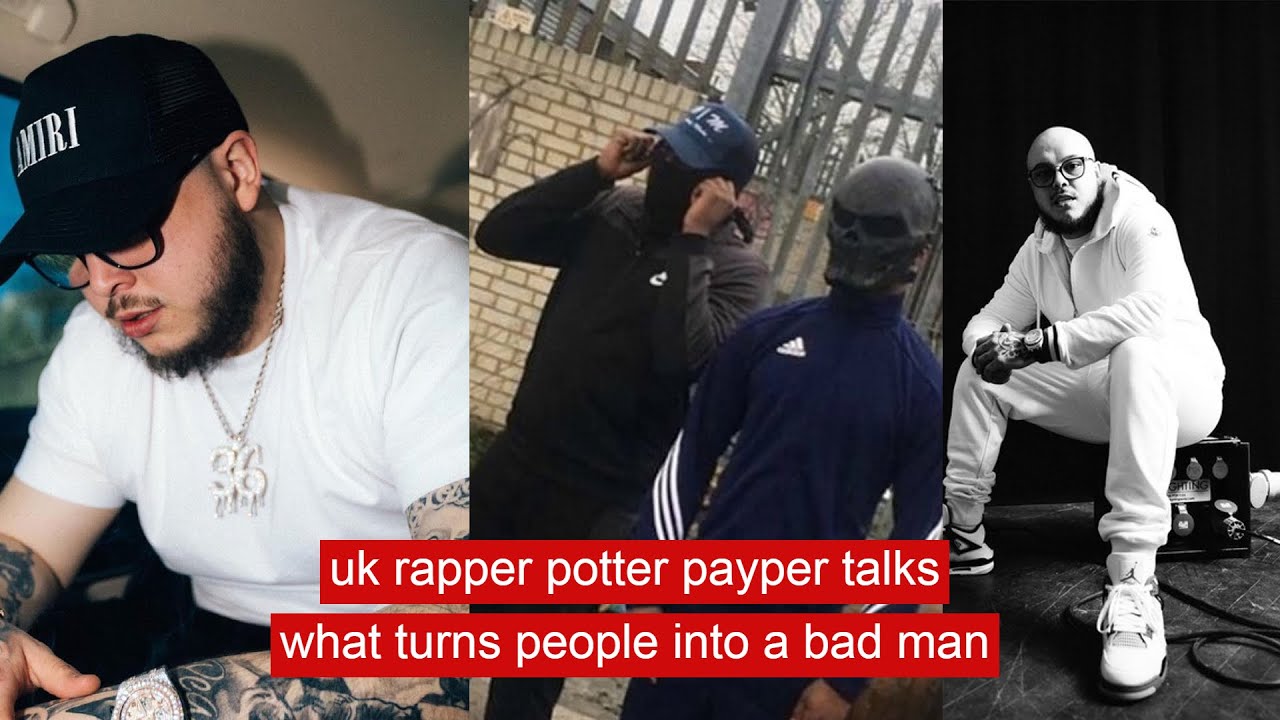 uk rapper potter payper talks what turns people into bad man - YouTube