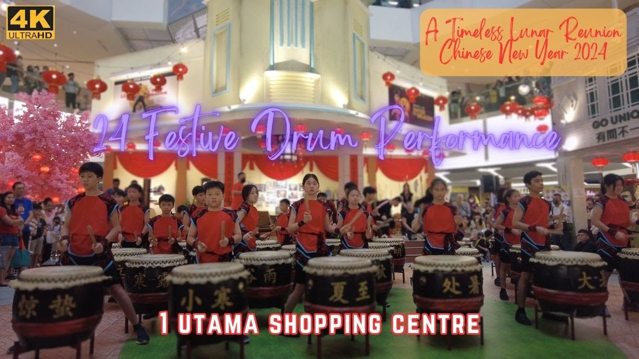 CNY 2024 Performance 24 Festive Drums @ 1 Utama Shopping Center | SJK(C ...