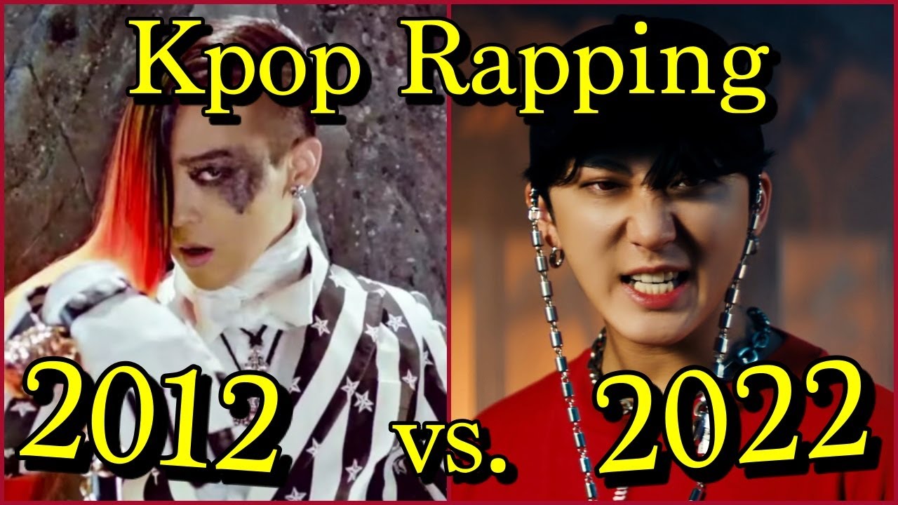 How KPOP Rapping has Evolved: 2012 vs. 2022 | 10 YEARS LATER COMPARISON ...