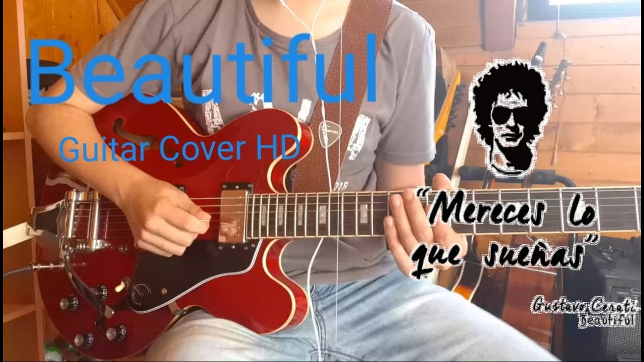 Beautiful - Gustavo Cerati (Guitar Cover) - YouTube
