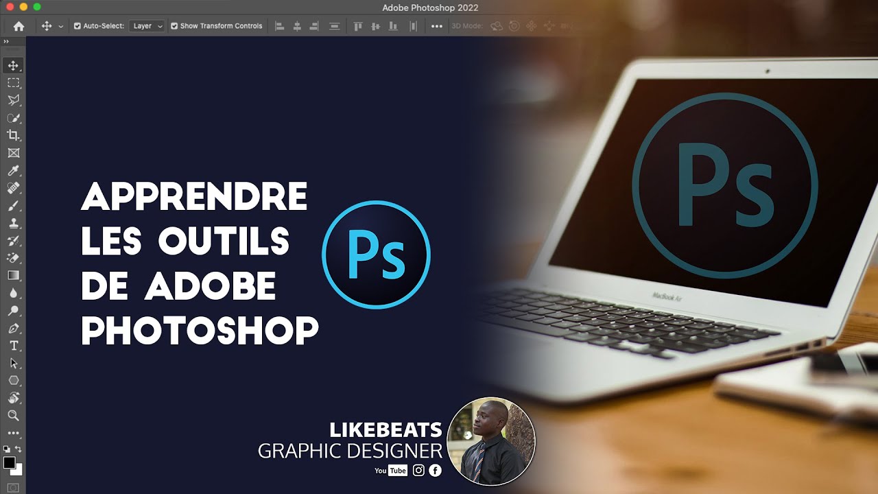 Apprendre Les Outils🖌️ De Adobe Photoshop - Formation Photoshop CC🖍️ ...