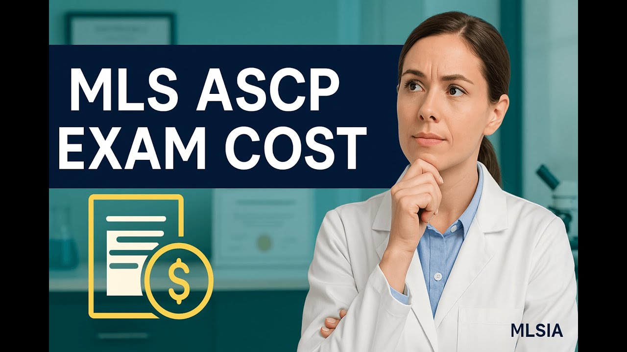 MLS ASCP Exam Cost Breakdown: What You Need to Know - YouTube