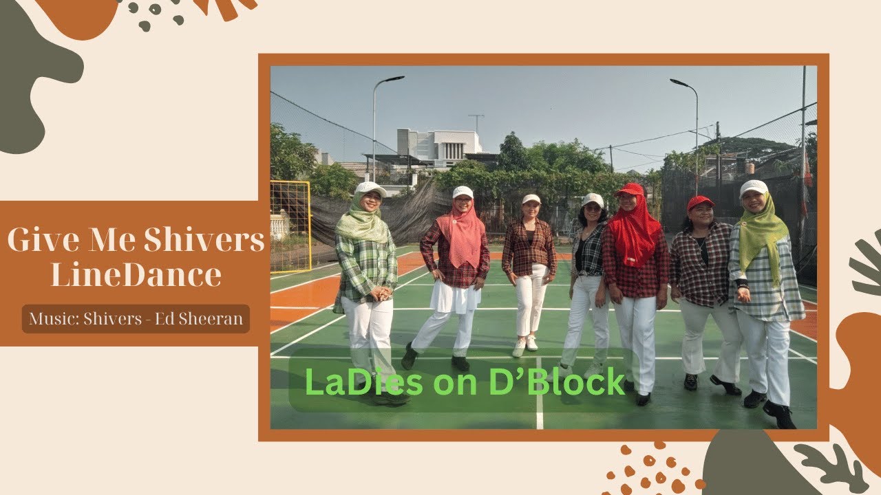 Give Me Shivers || Intermediate Line Dance|| Choreo by Julia Wetzel (USA) ||Shivers - Ed Sheeran ...