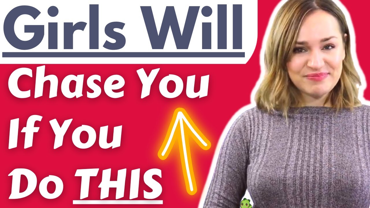 Stop Chasing A Girl – THIS Is What To Do Instead & She Will Chase YOU ...