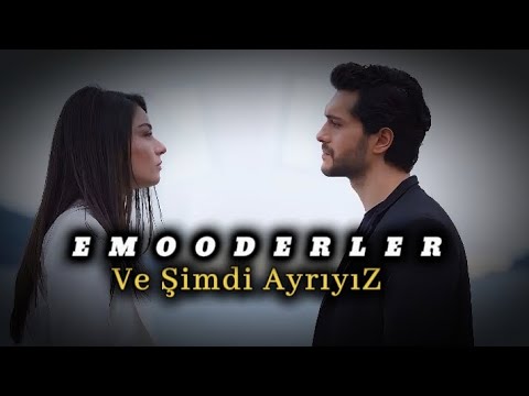 EmooDerler - Ve Şimdi Ayrıyız Yeni 2026