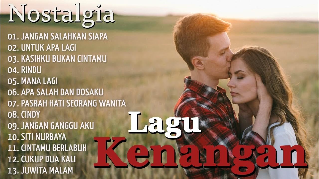Kenangan Romantis!!!! Lagu Lagu Kenangan Masa Lalu - Tembang Nostalgia - YouTube