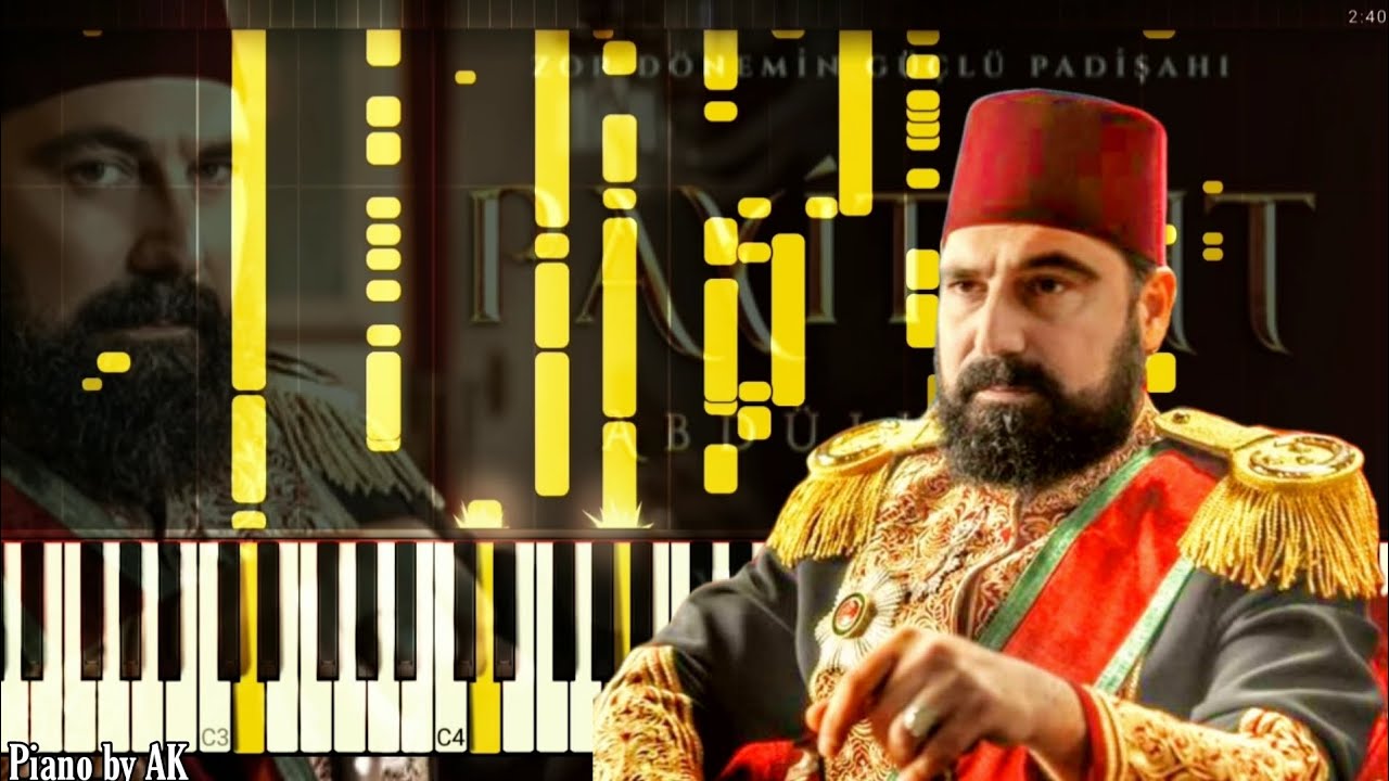 Payitaht Abdülhamid - Duygusal - PIano Tutorial by AK - YouTube