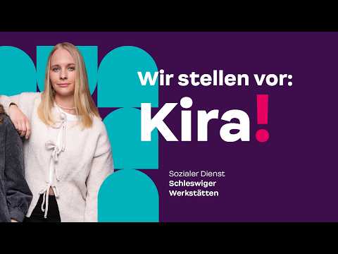 Ein Job mit Sinn? Ein Job bei uns! – Kira aus den Schleswiger Werkstätten