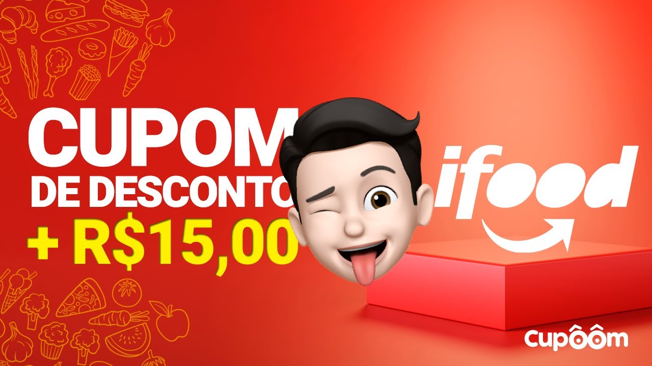 IFOOD - CUPOM DE DESCONTO de AGOSTO DE 2022 | +15% OFF no seu pedido ...