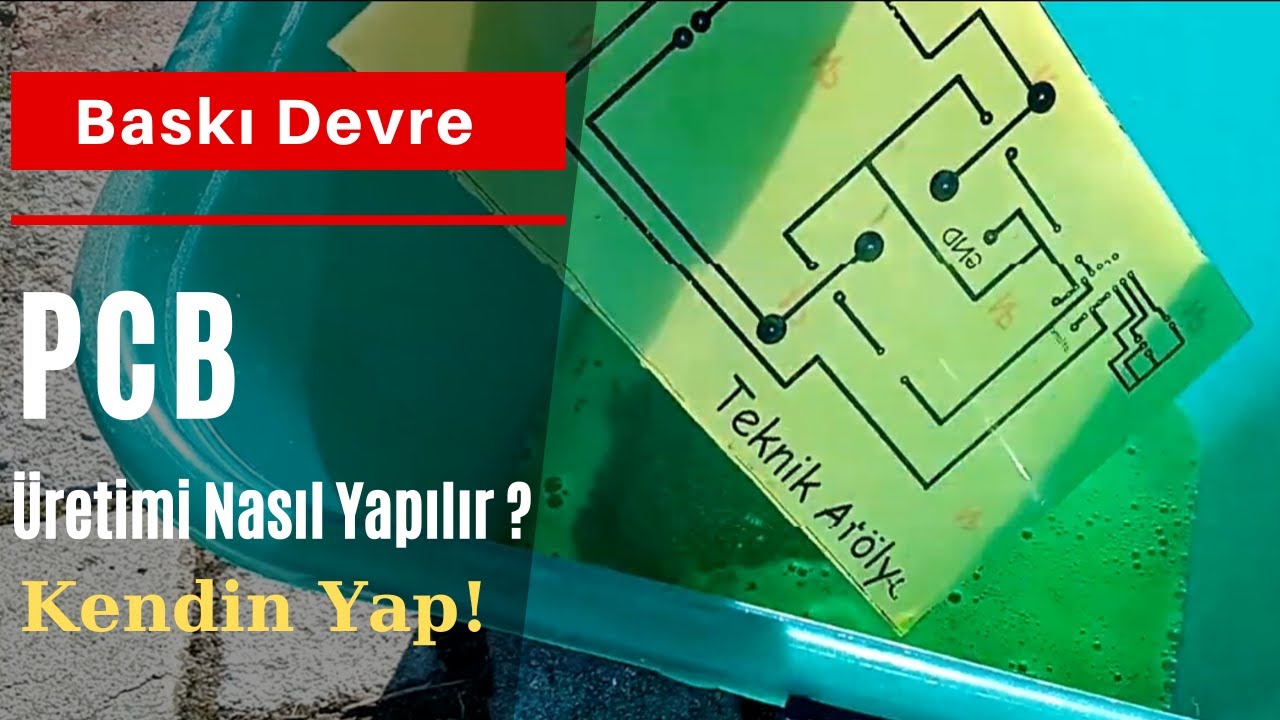 Baskı Devre (PCB) Üretimi Nasıl Yapılır ? - YouTube