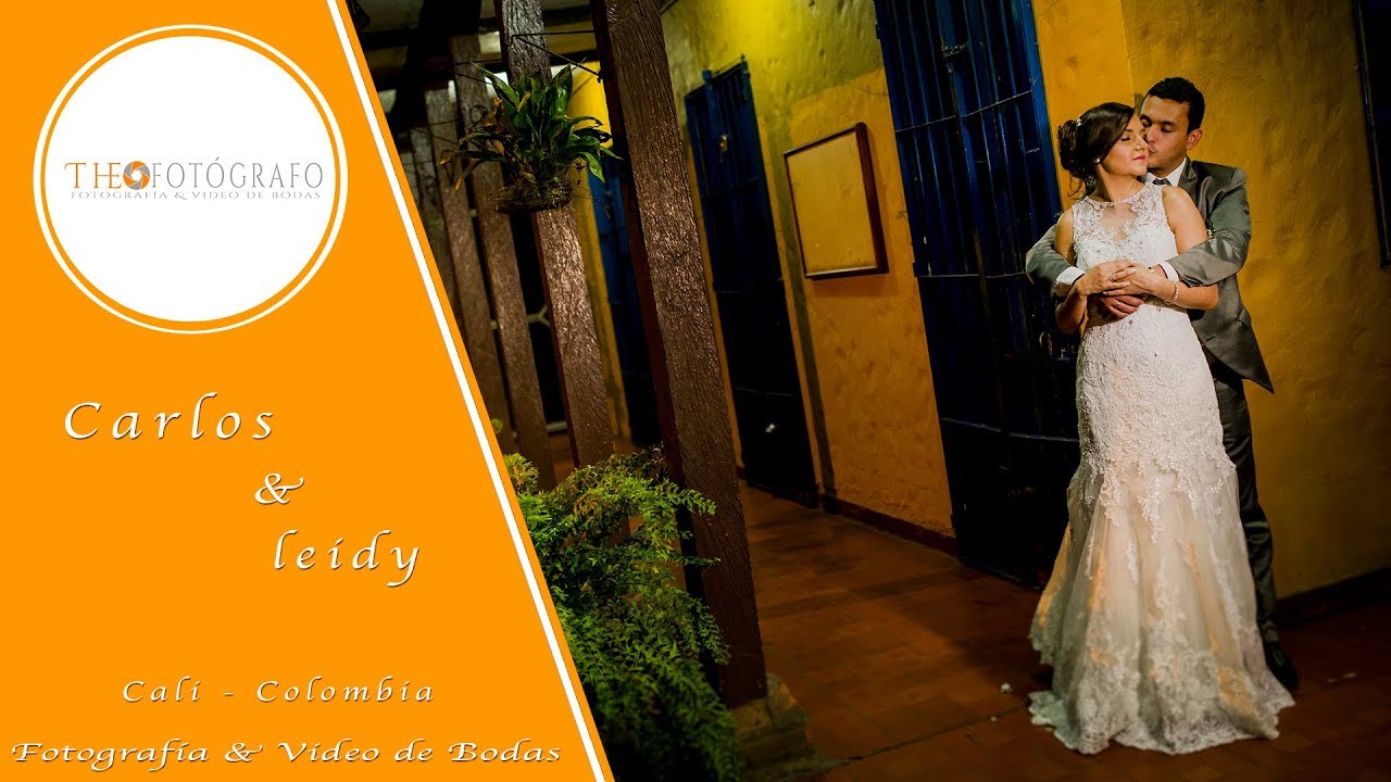 Trailer Boda Carlos + Leidy - Fotografía & Video de Bodas - YouTube