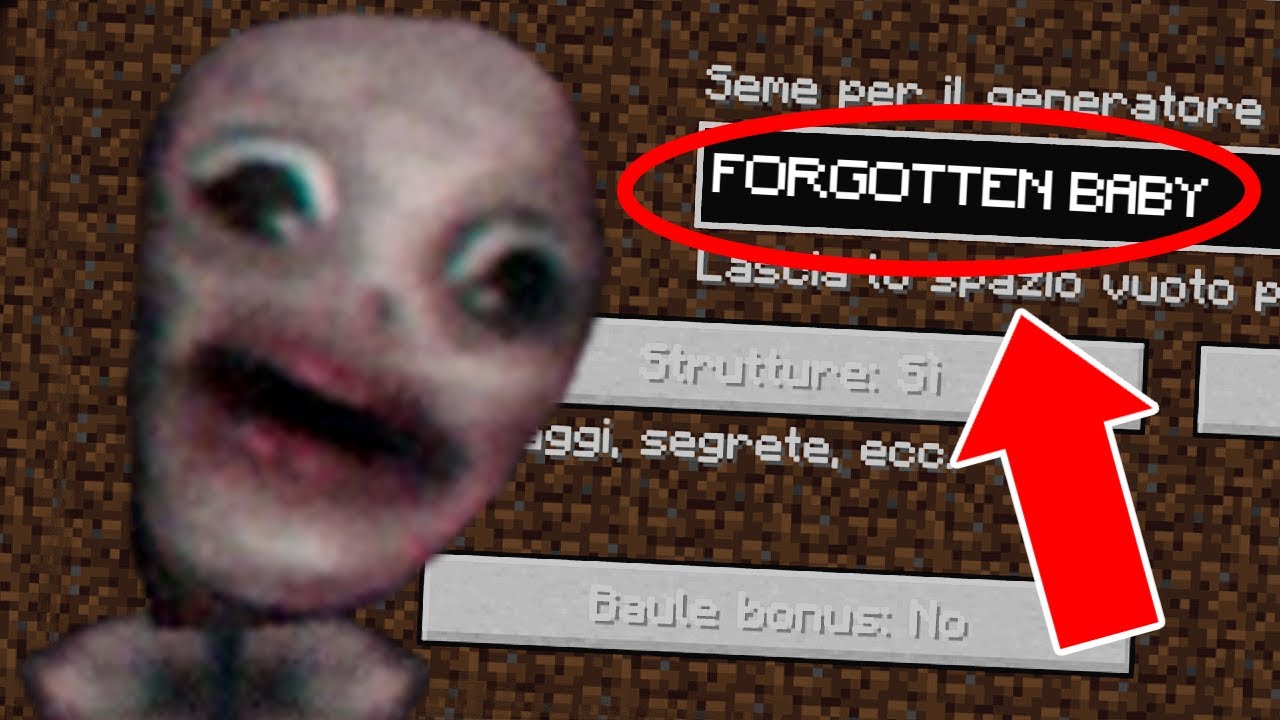 NON CERCARE FORGOTTEN BABY su MINECRAFT - Seed HORROR - YouTube