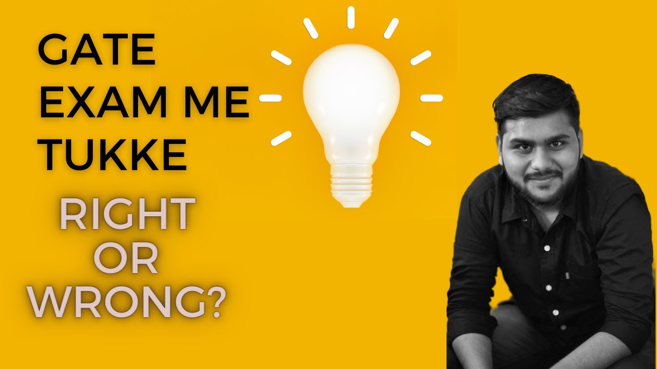 Gate exam me tukke kaise mare | Tukka in Gate exam | Do and Don't ...