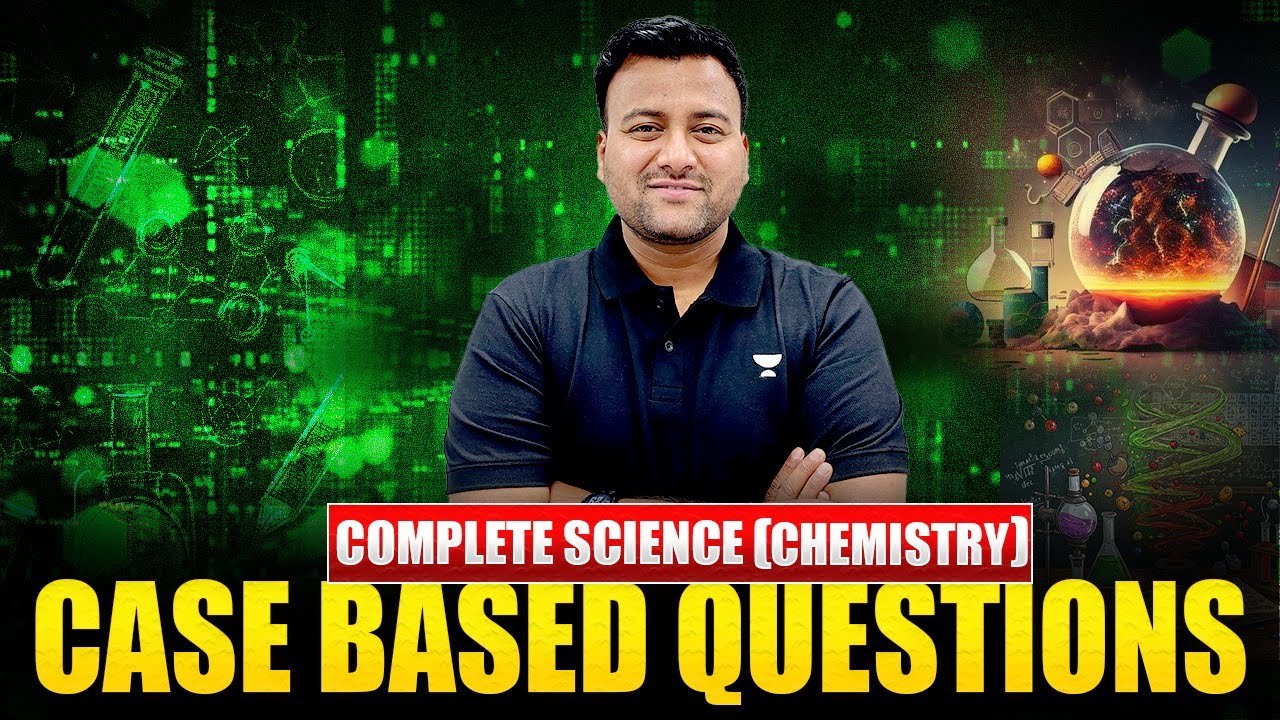 Top Case Based Questions CBSE Class 10 Science(Chemistry) | Kumar Sir ...