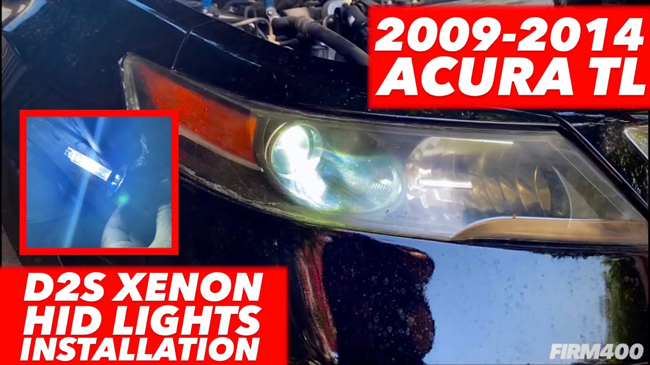 2009-2014 ACURA TL D2S XENON HID LIGHTS INSTALLATION - YouTube