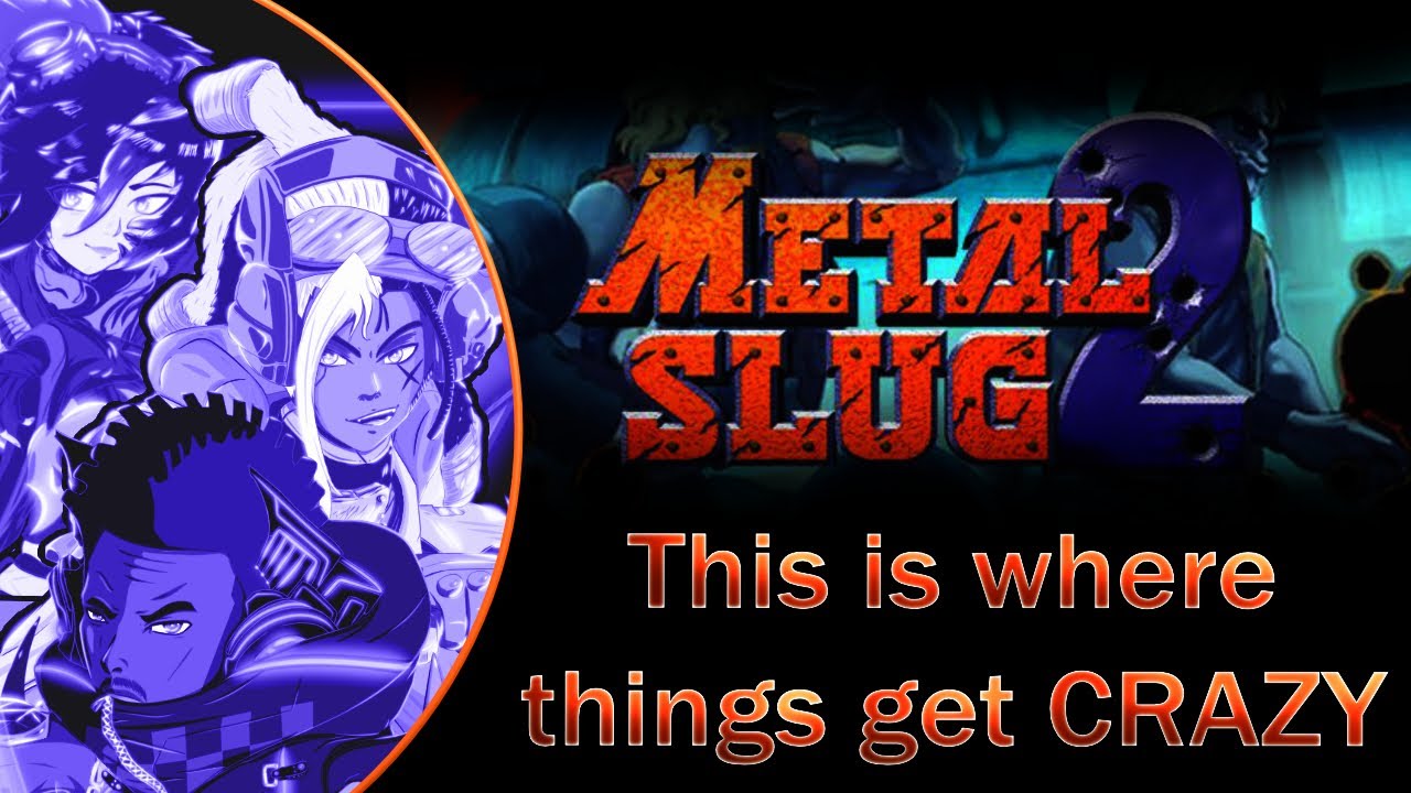 Metal Slug Anthology(Metal Slug 2) - Random Fun - YouTube