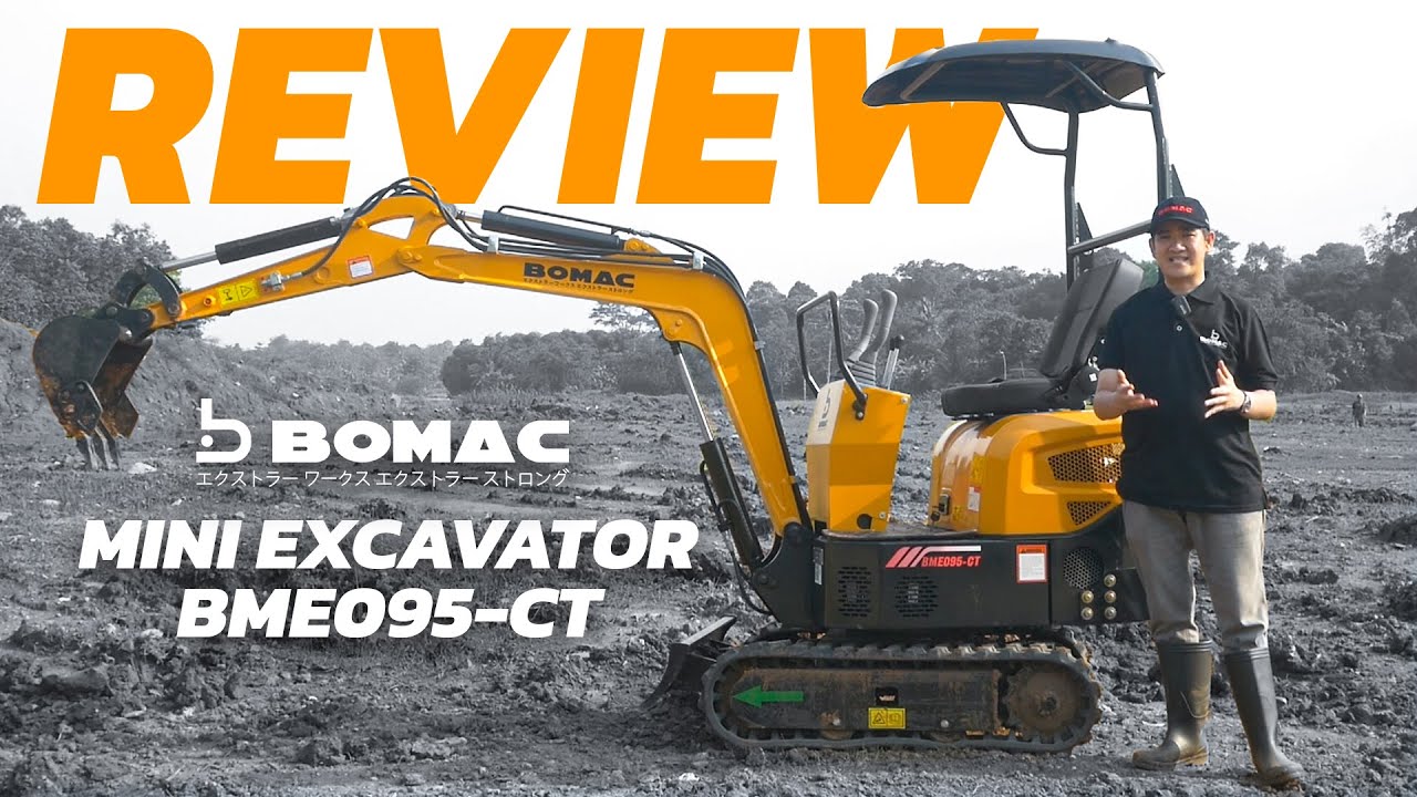 REVIEW BOMAC MINI EXCAVATOR BME095 - RAJANYA EXCAVATOR MINI - YouTube