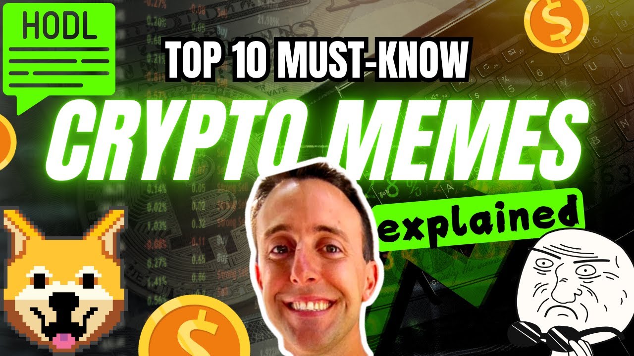 10 Most Popular Crypto Memes Explained (What They Really Mean) - YouTube