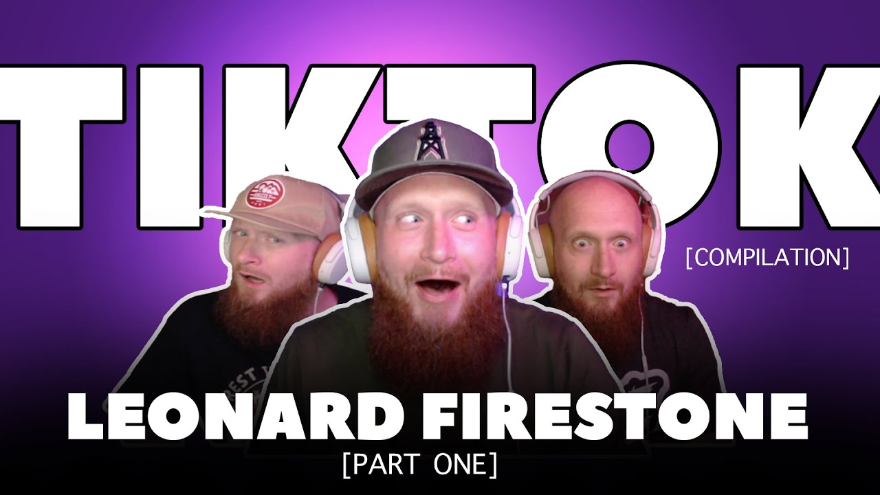 Leonard Firestone's TikTok Compilation Part 1!!! - YouTube