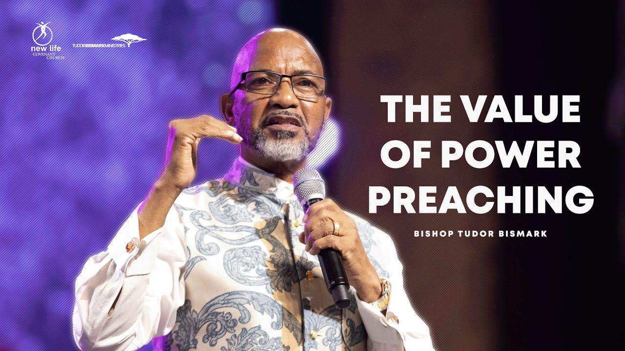 Bishop Tudor Bismark The Value Of Power Preaching YouTube