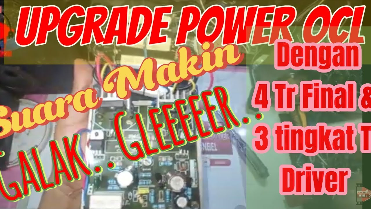 Upgrade Amplifier 4 Set Tr Final, & 3 Tingkat Tr Driver - YouTube