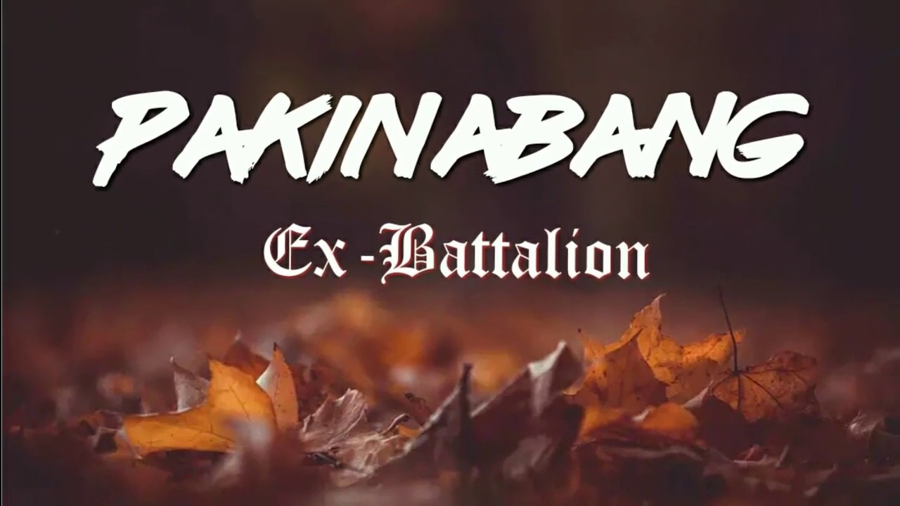 #ExBattalion #Pakinabang #TopTrendingSong Pakinabang - Ex Battalion ...