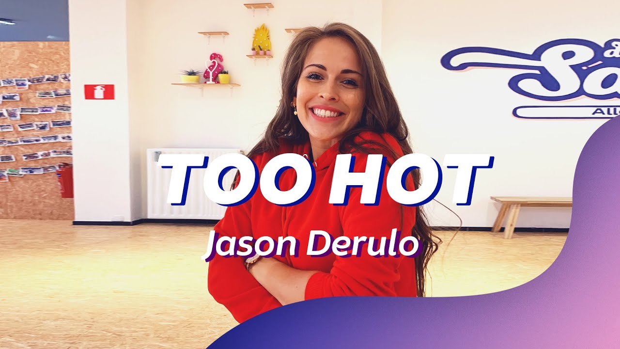 Too hot - Jason Derulo | Dance Video | Choreography | #TooHotChallenge ...