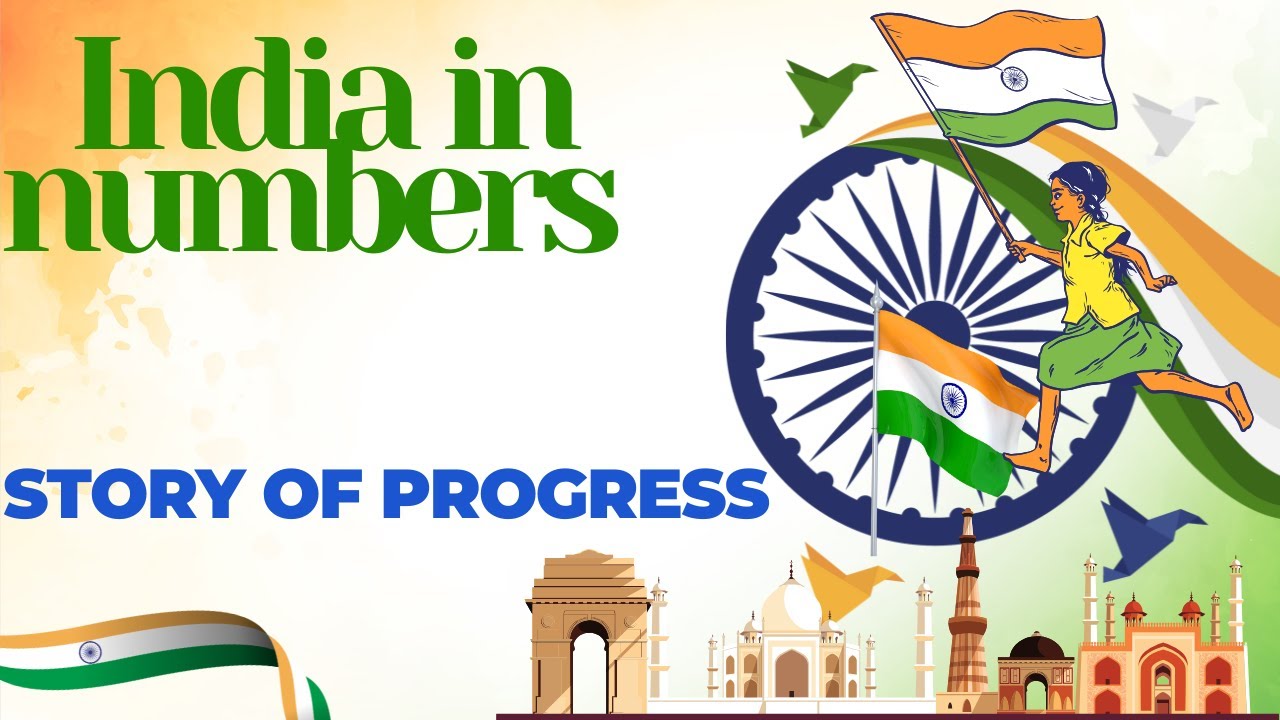 India in Numbers A Story of Progress 1 - YouTube