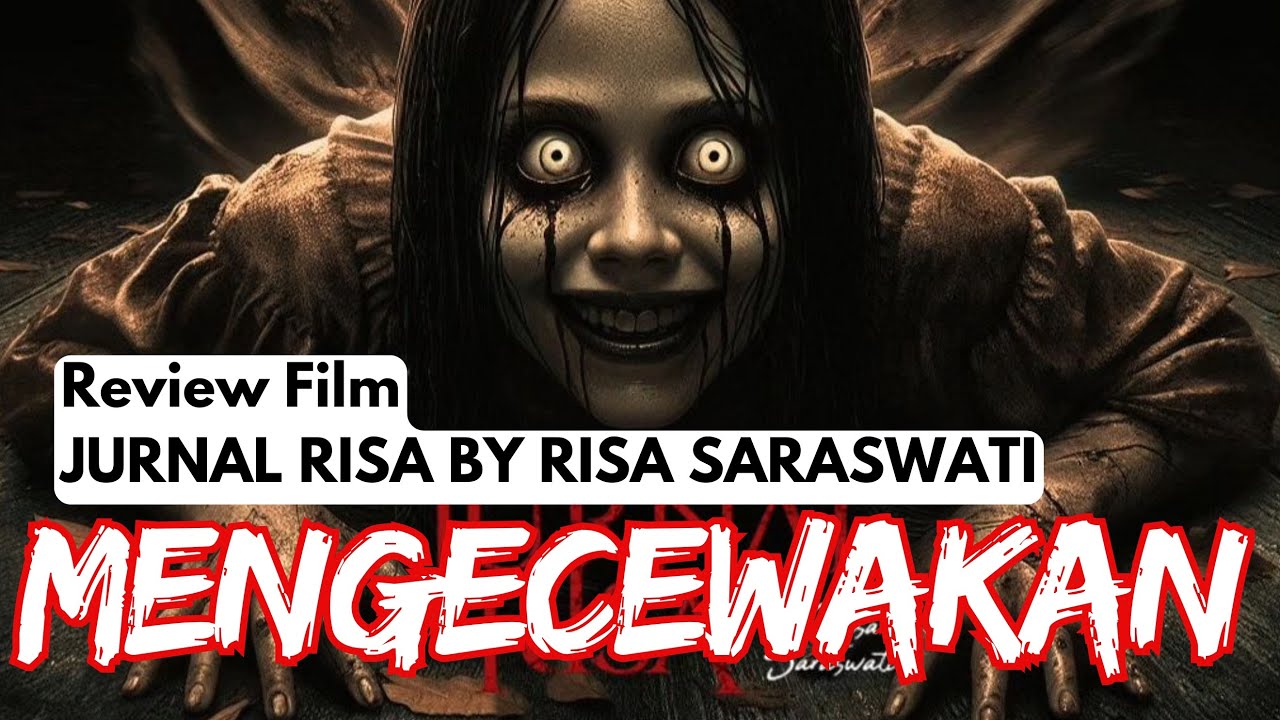 Review Film JURNAL RISA BY RISA SARASWATI - NARSIS YANG MENGECEWAKAN - YouTube