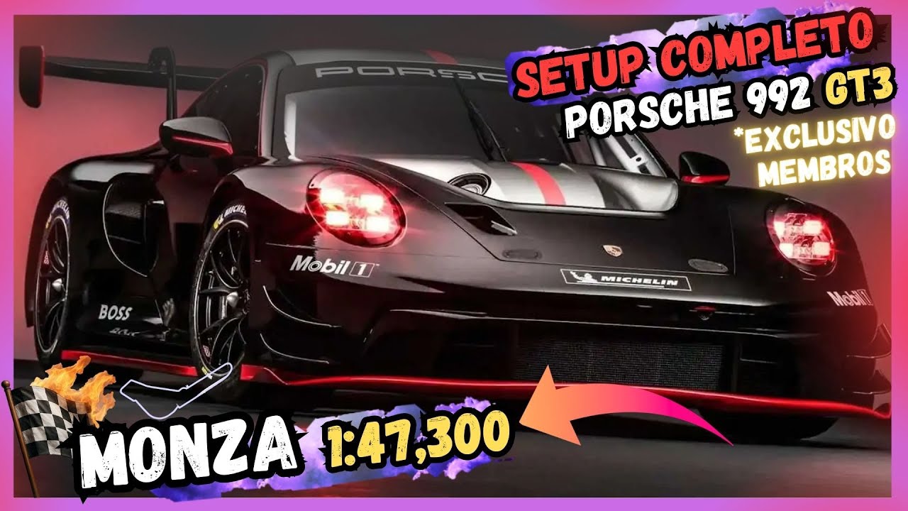Porsche 992 GT3 R ACC | Setup Completo Explicado em Monza – 1:47.000 ...