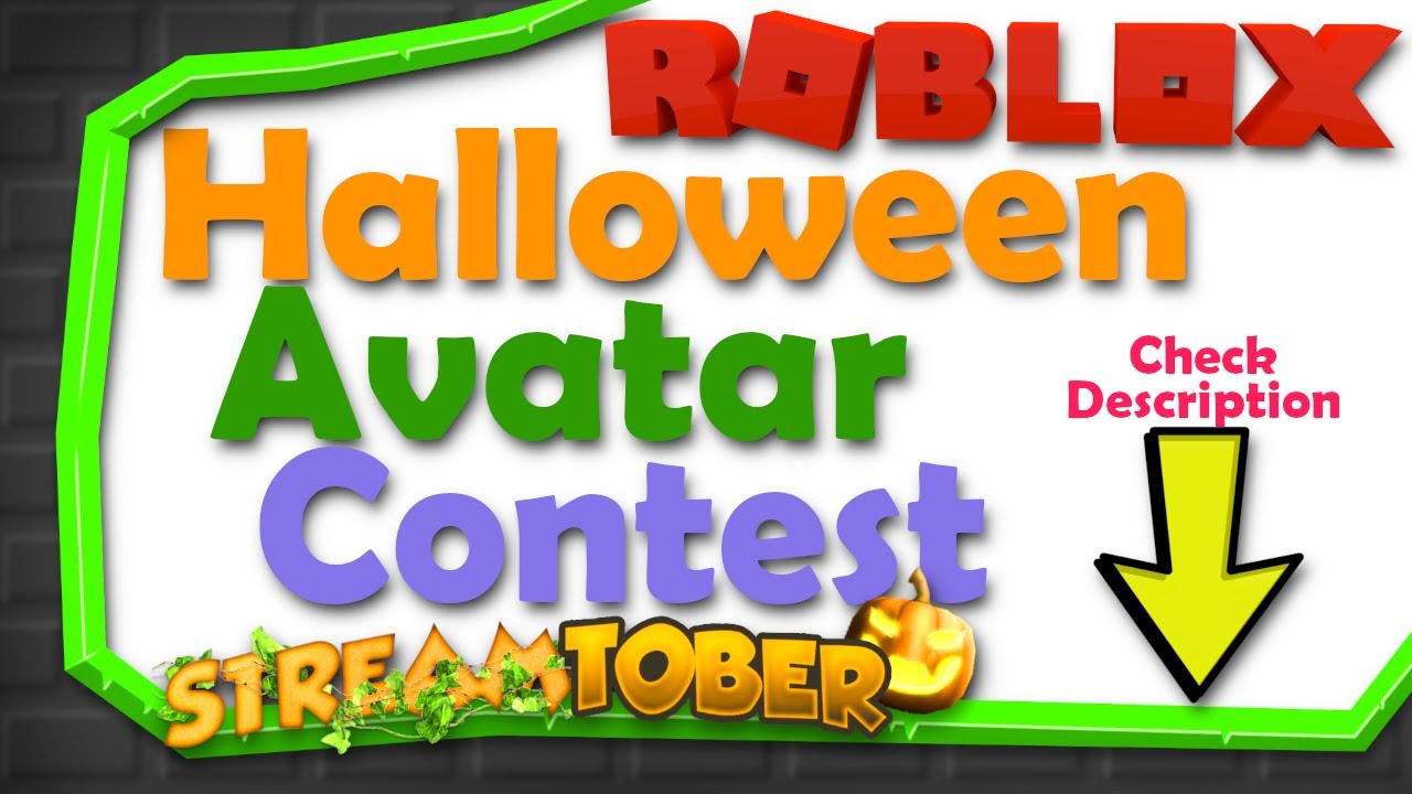 ROBLOX HALLOWEEN AVATAR CONTEST and HUGE CHARITY LIVE STREAM ...
