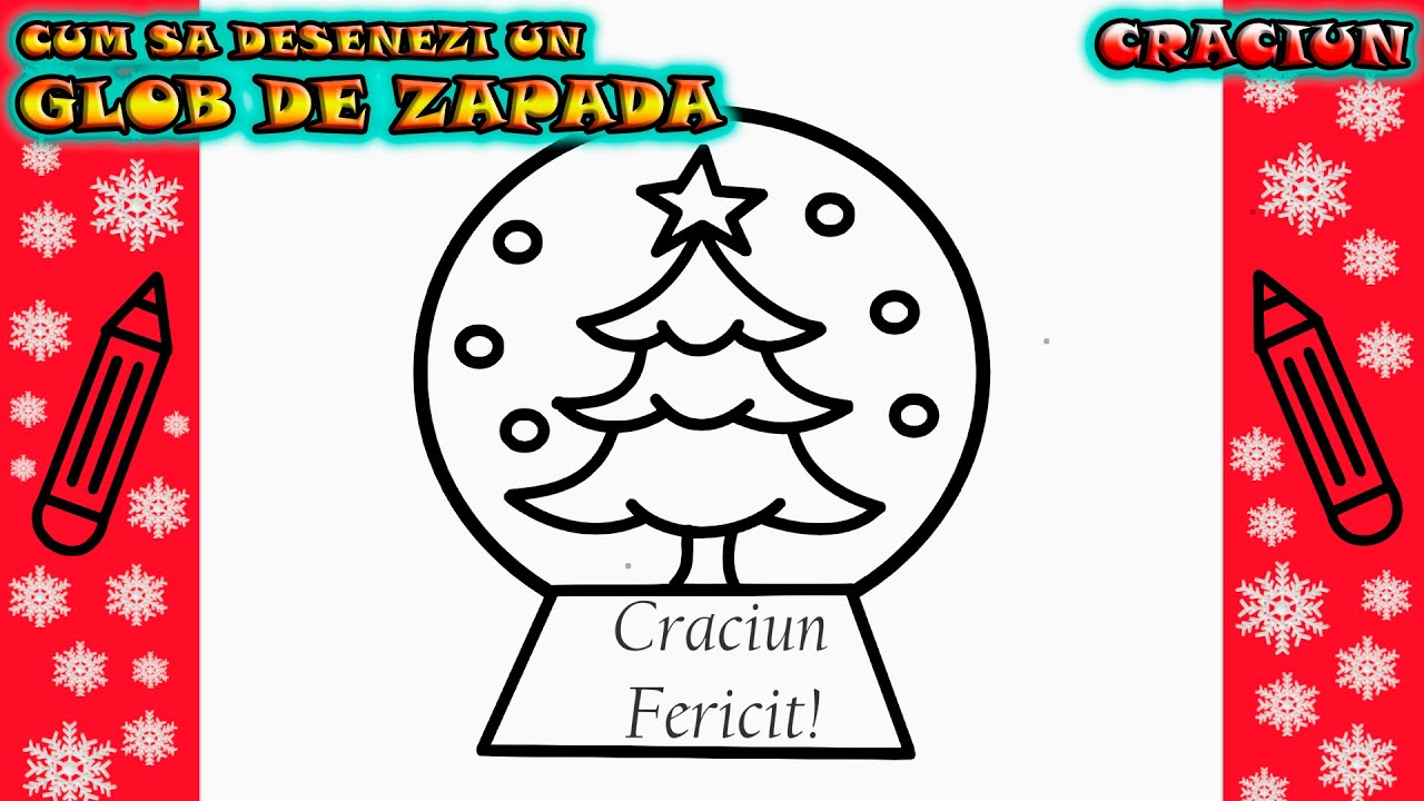CRACIUN | Cum Sa Desenezi UN GLOB DE ZAPADA | Deseneaza Singur | Invata ...