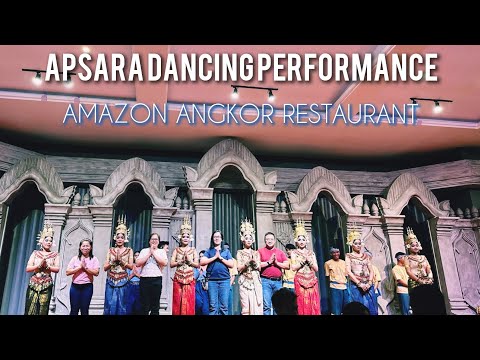 Apsara Dancing Performance & Dinner Buffet | Amazon Angkor Restaurant | Seam Reap, Cambodia ...