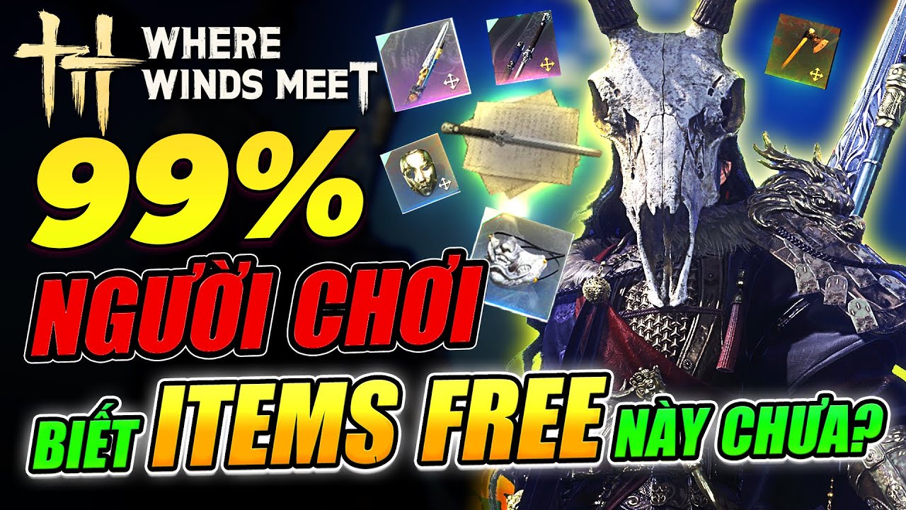 Free Item Miễn Phí Trong Where Winds Meet | 99% Người Chơi Không Để Ý ...