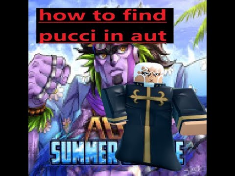 How To Find Pucci In Aut summer update (A Universal Time) - YouTube