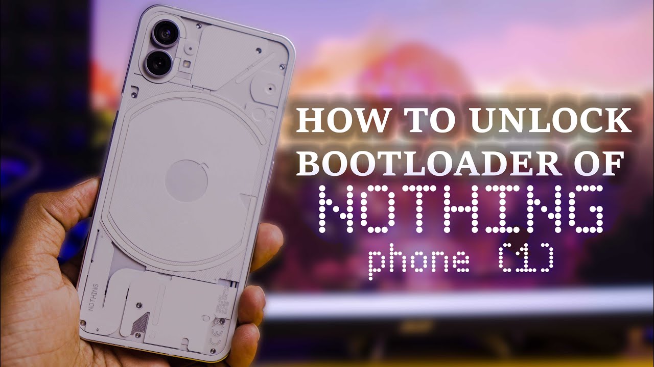 How to Unlock Bootloader of Nothing Phone 1 [Step-by-Step Guide] - YouTube