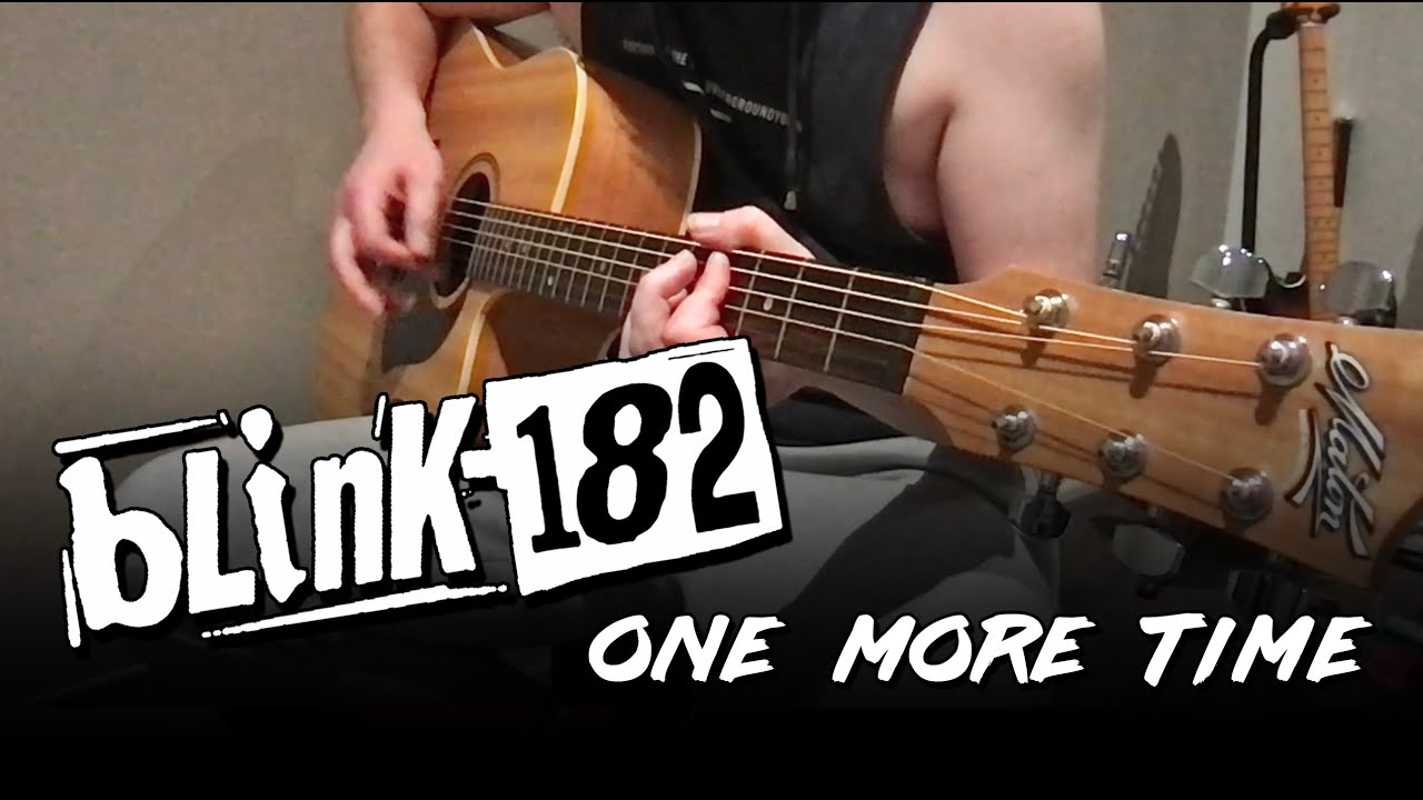 blink-182 - One More Time (Cover) - YouTube