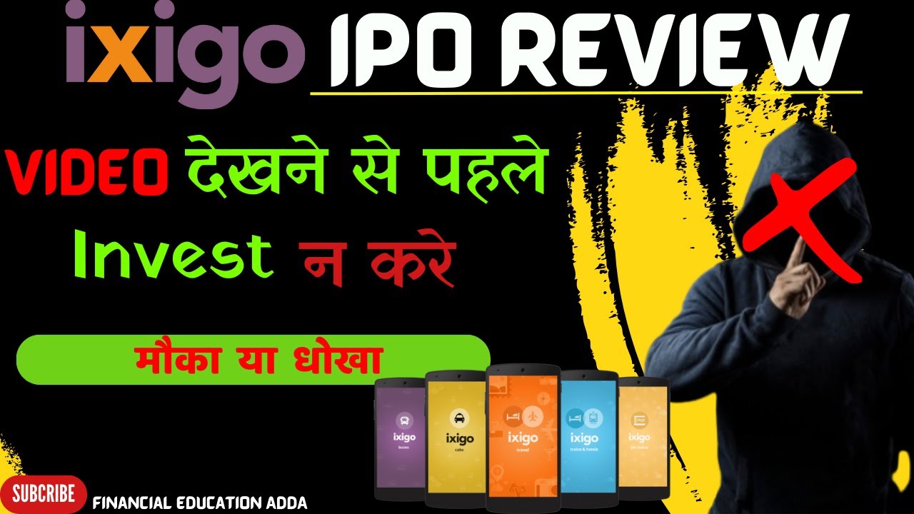 IXIGO IPO Review | latest GMP | Le Travenues Technology Ltd IPO | IPO ...