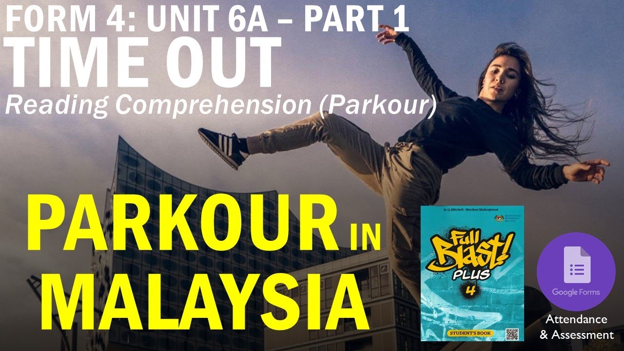 Form 4 PdPR | Unit 6A: Time Out | Part 1: Reading (Parkour) - YouTube