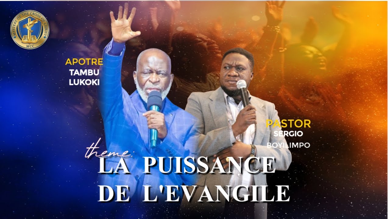 APOTRE TAMBU LUKOKI : LA PUISSANCE DE L'EVANGILE - YouTube