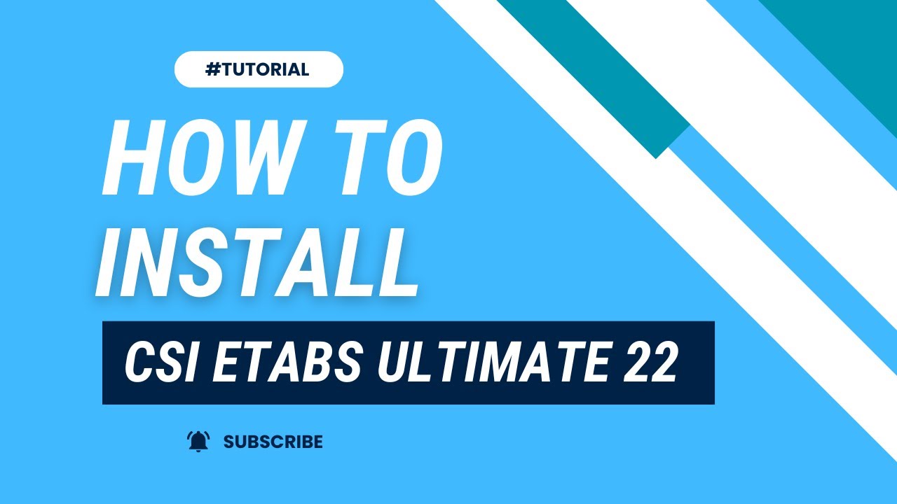 How to Install CSI ETABS Ultimate v22 | Complete Step-by-Step ...