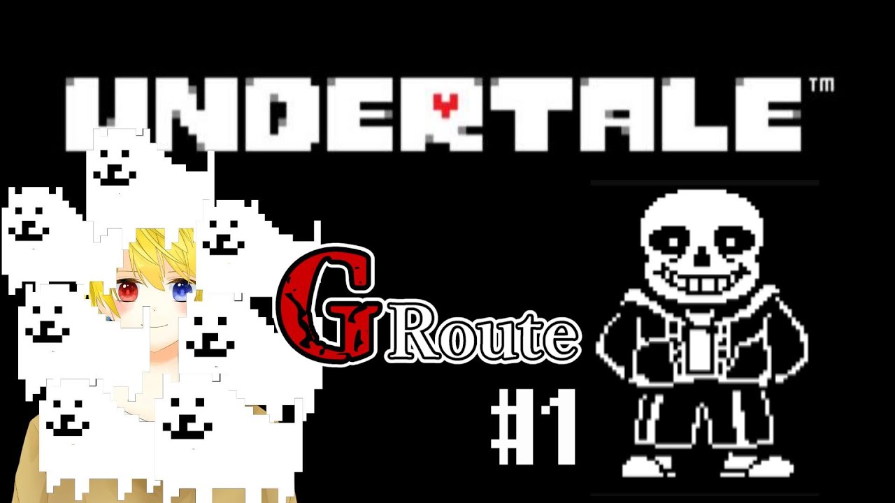 【Undertale】初見プレイ Gルートを往く - YouTube