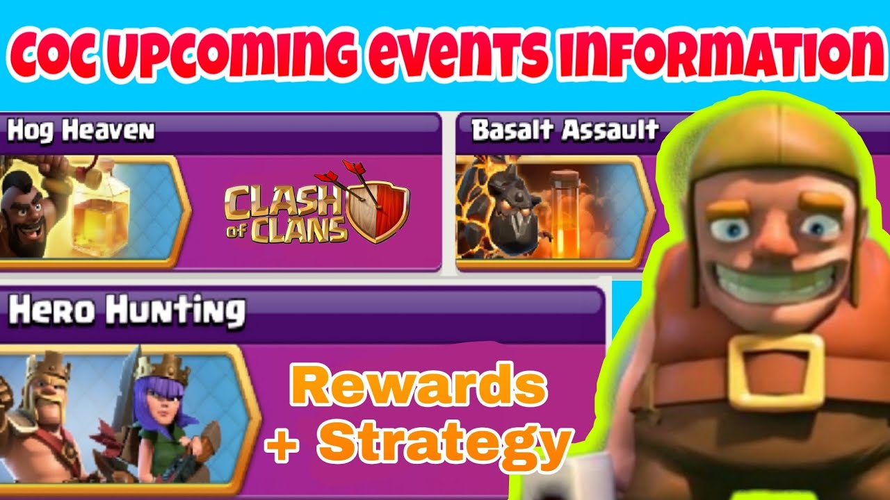 Coc Upcoming Events Confirmed Information - Coc Upcomig Events Rewards ...