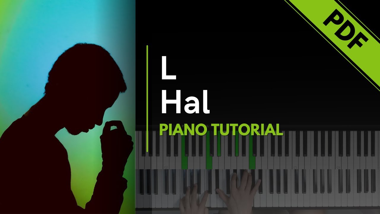 Hal - L (Piano Tutorial + Not Angka) - YouTube