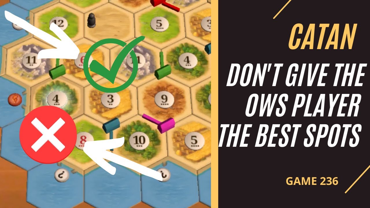 CATAN | Don’t Give The OWS Player The Best Spots | Game 236 - YouTube