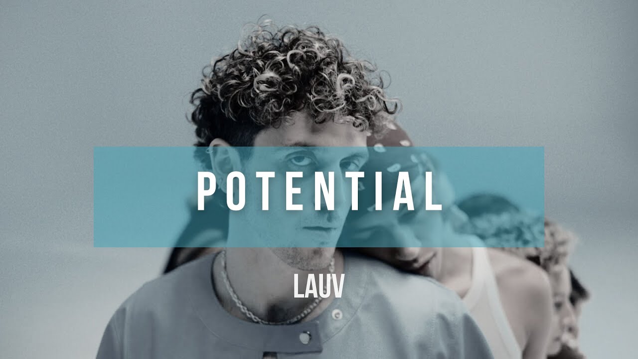 Lauv - Potential | Lyrics - YouTube
