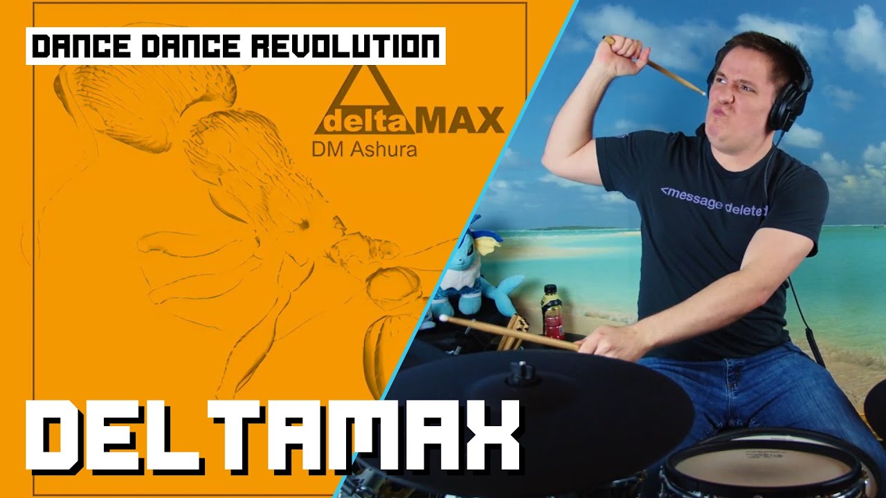 DeltaMAX On Drums! - YouTube