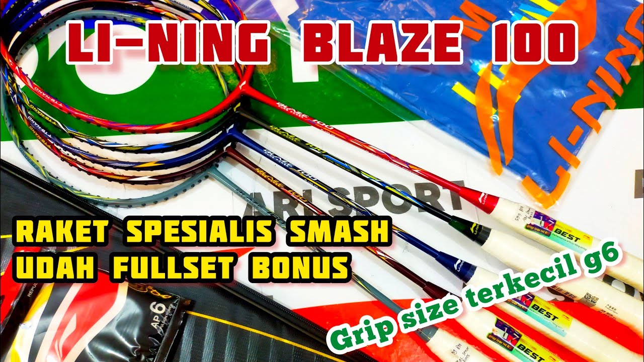 LINING BLAZE 100 RAJA NYA RAKET POWER SMASH - YouTube