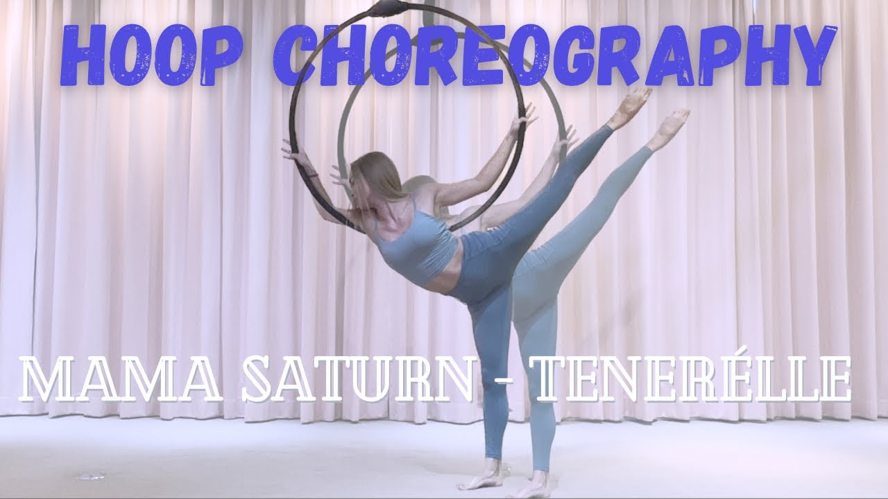 Hoop choreography | Mama Saturn - Tenerélle | Alison Li choreography # ...