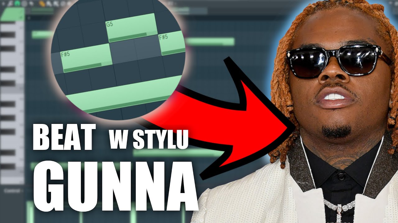 Jak zrobić BEAT W STYLU GUNNA (FL STUDIO) - YouTube